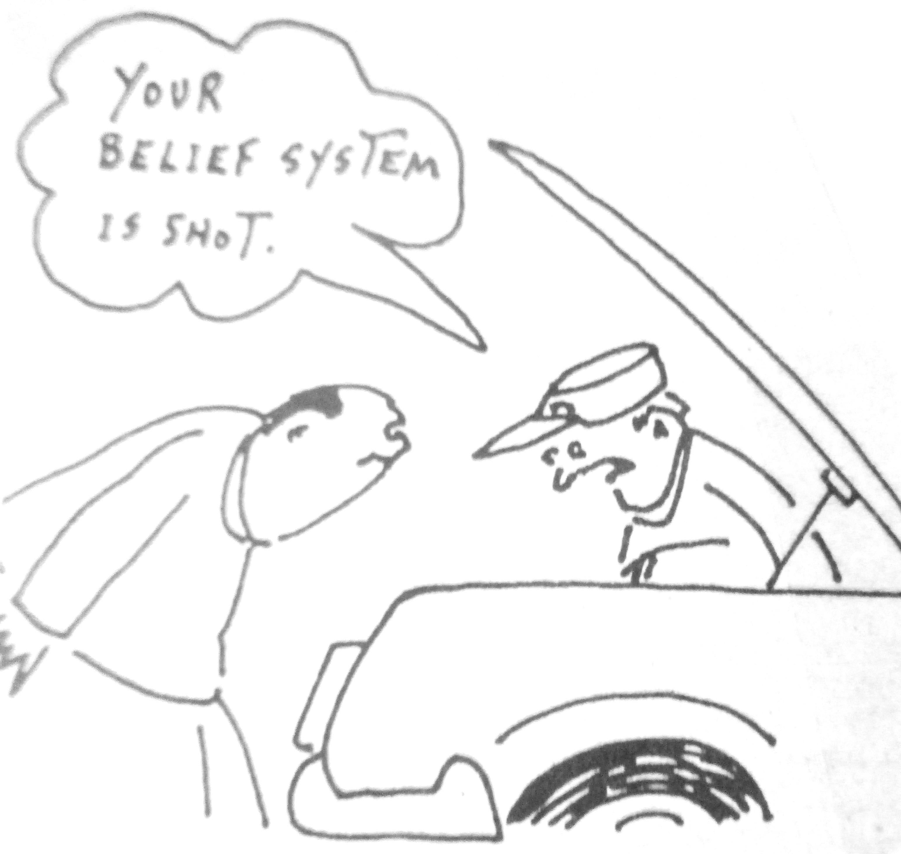 Cartoon - Your Belief System Is Shot - Antarctica Journal